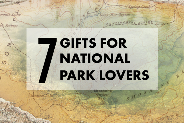 7-Gifts-for-NP-Lovers_web | Yellowstone National Park Lodges