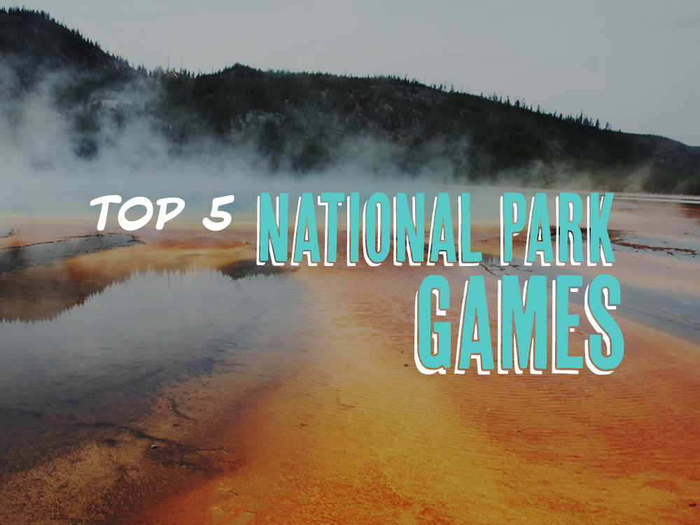 Top 5 National Park Games